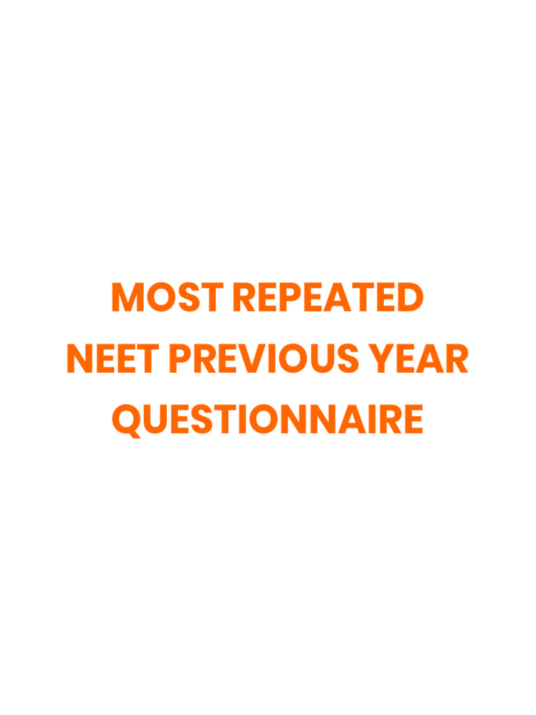 NEET Most Repeated Questions Guide | PDF | Inductor | Chemistry
