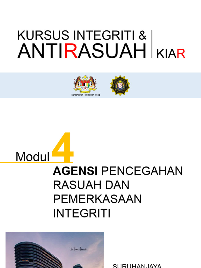 MODUL KIAR 2023 - 4 Agensi-Agensi Berkaitan Pencegahan Rasuah Dan Pembudayaan Integriti | PDF