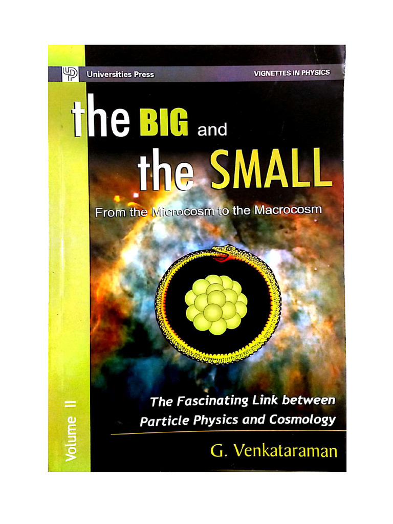 The BIG and Small Part 2 From the Microcosm to Macrocosm Particle ...