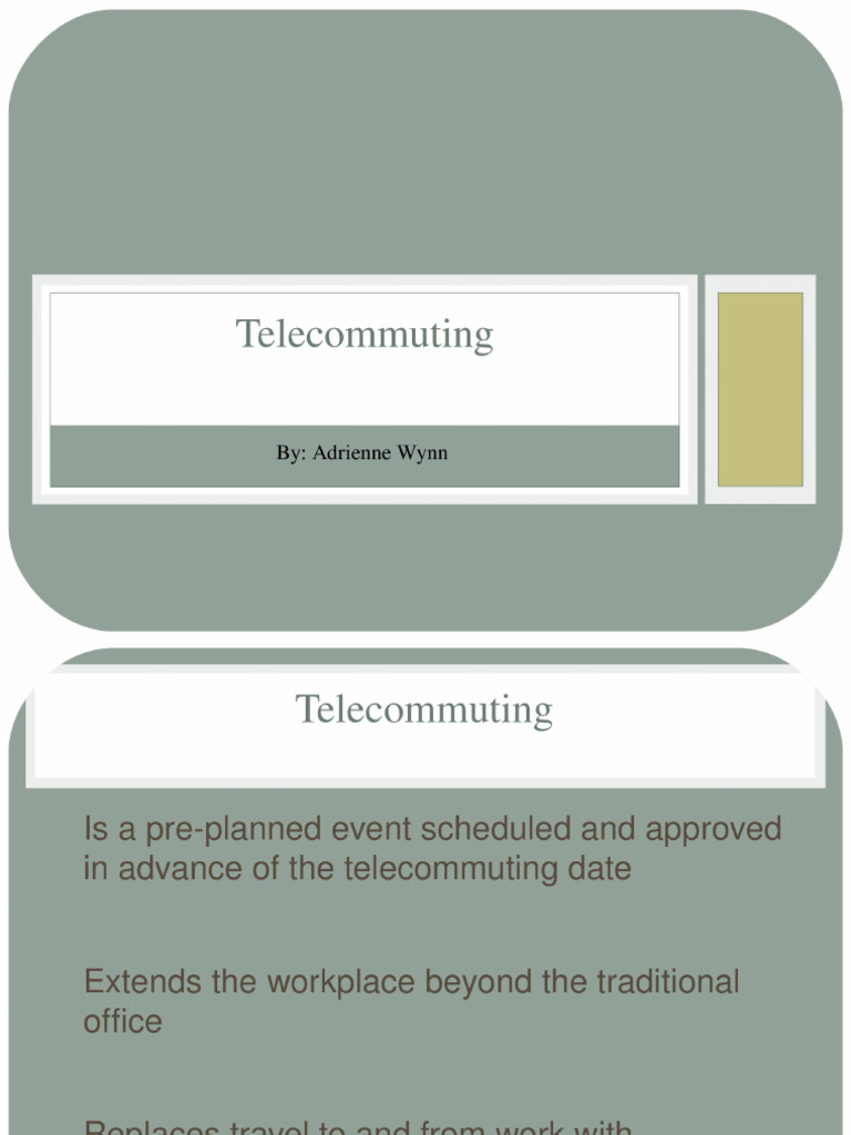 Telecommuting PowerPoint Adrienne Wynn | PDF