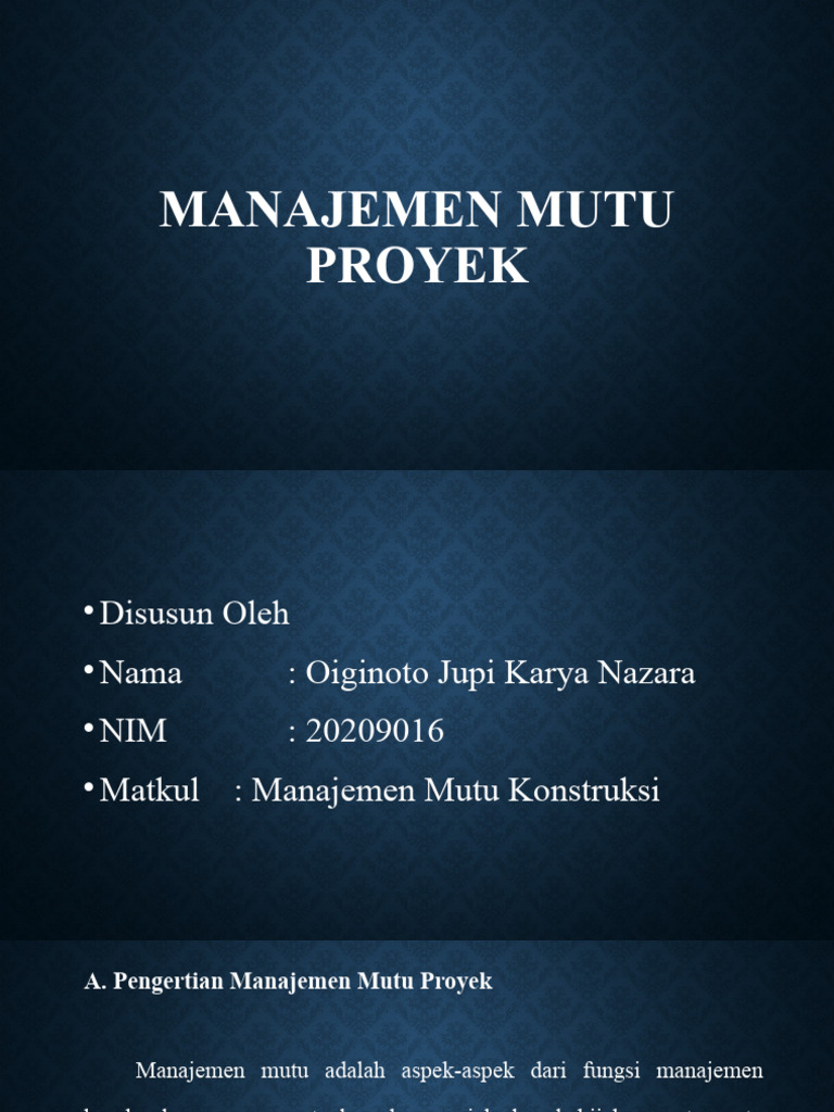 Manajemen Mutu Proyek Konstruksi Oiginoto J K Nazara 20209016 | PDF