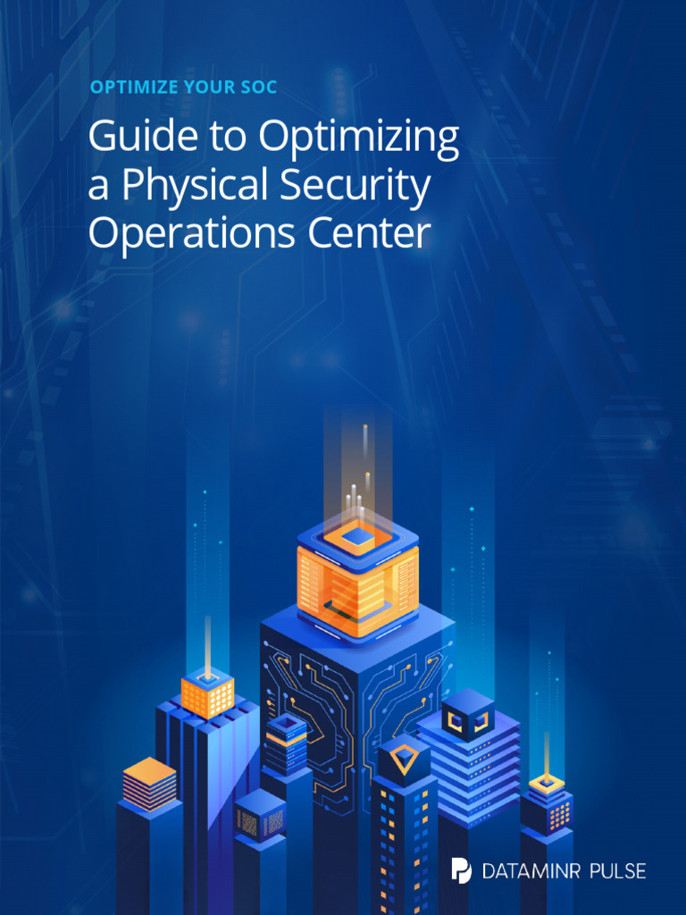 Guide To Optimizing A Physical Security Operations Center - 12pg | PDF ...