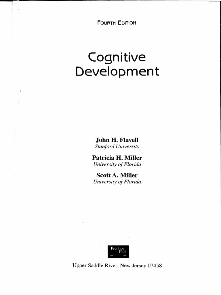 John H. Flavell, Patricia H. Miller, Scott A. Miller - Cognitive ...