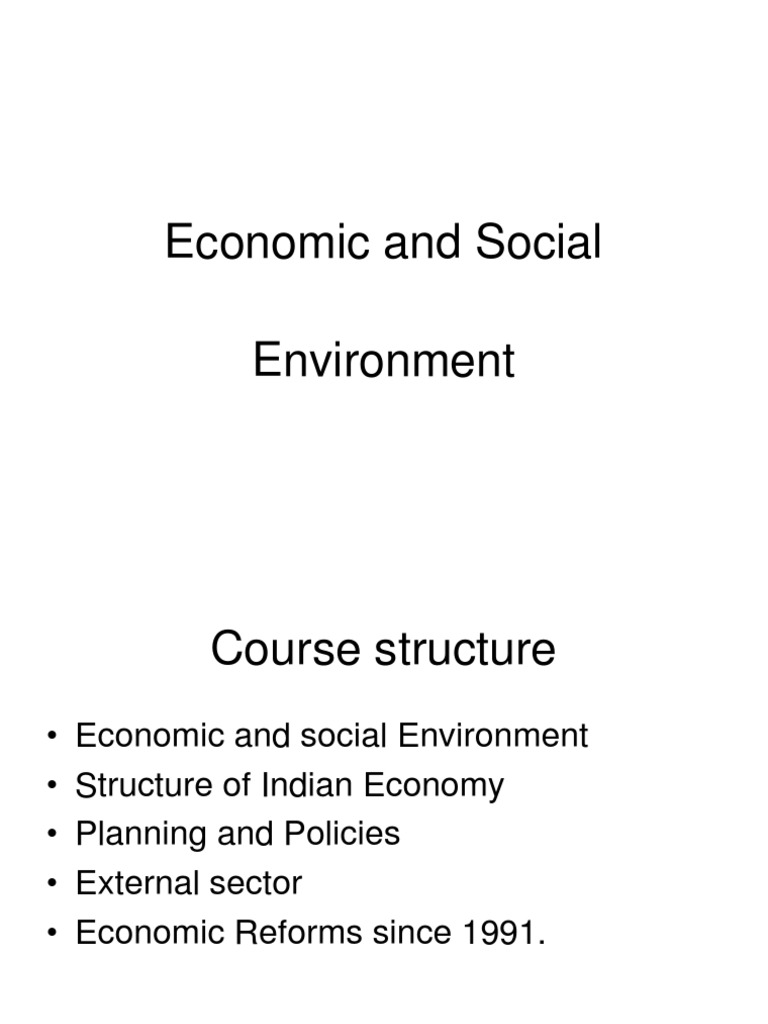 Economic Social Environment | PDF | Economics | Economy Of India