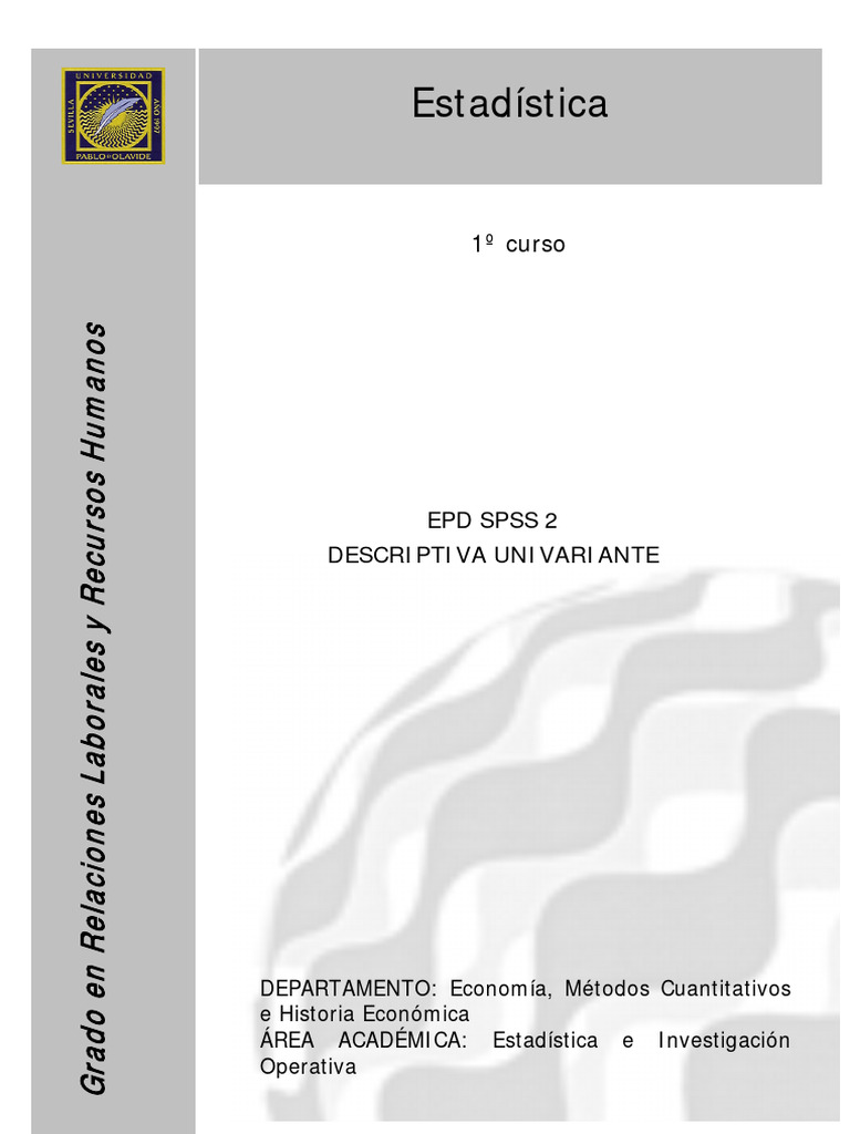 EPD SPSS 1 Descriptiva Univariante | PDF | Spss | Estadísticas