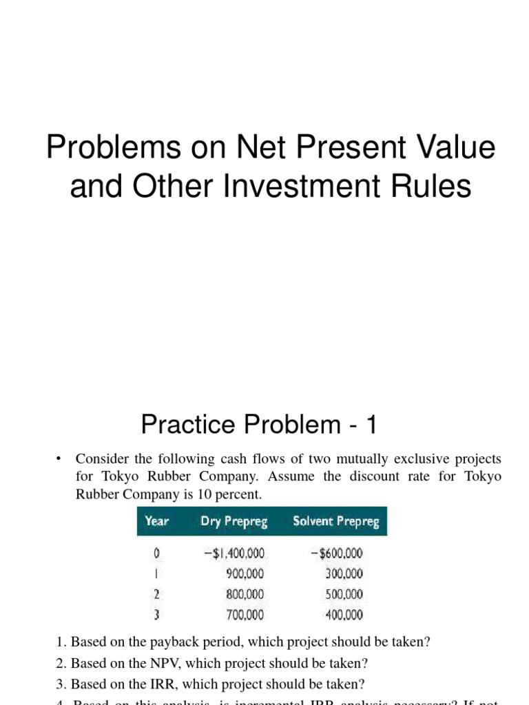 Problems On Net Present Value and Other Investment Rules | PDF | Internal Rate Of Return | Net ...