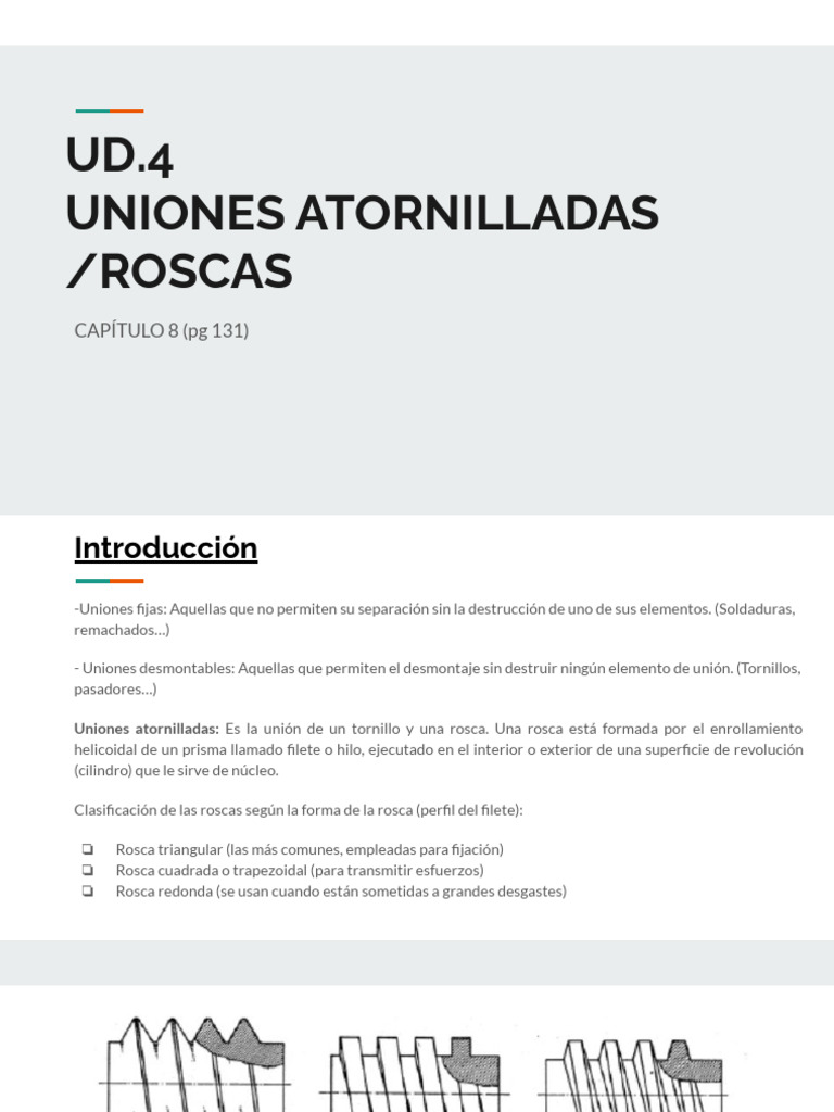 Ud.4 Uniones Atornilladas - Roscas | PDF | Tornillo | Procesos industriales