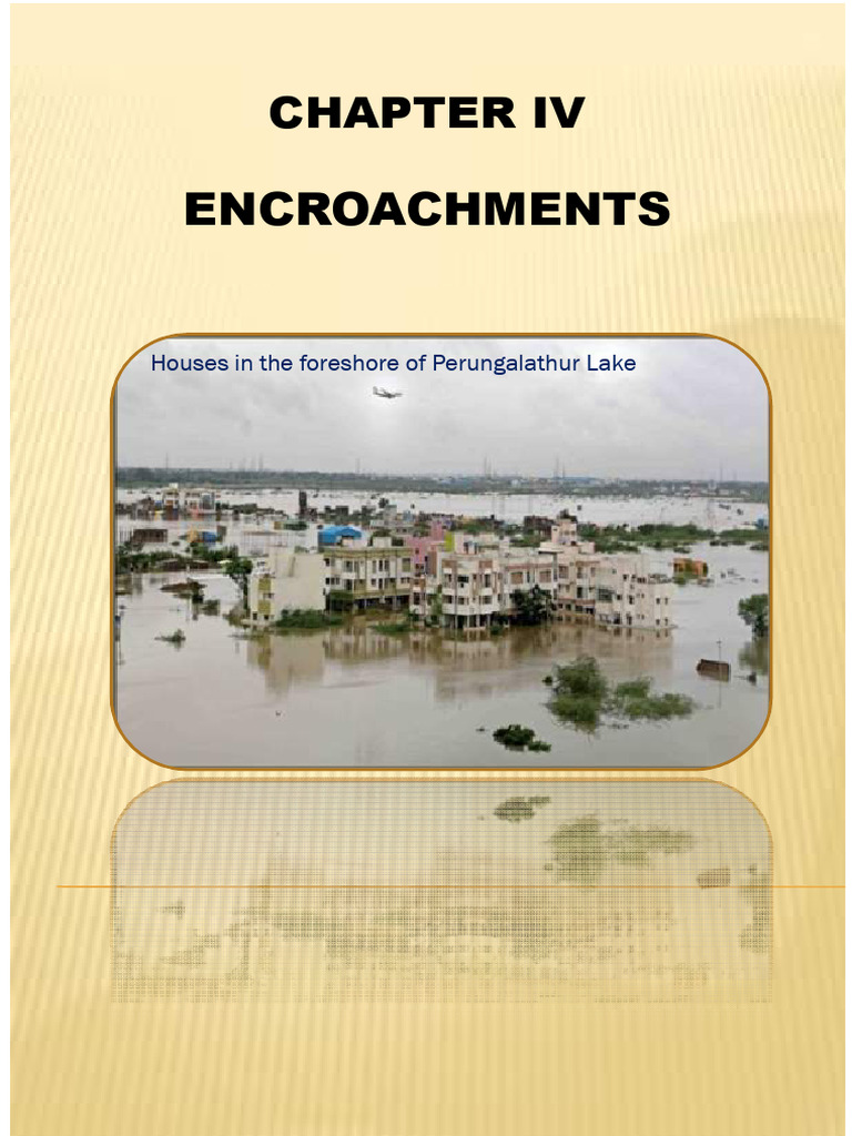 Chapter 4 Encroachments of Report No 4 of 2017 - Performance Audit of Flood Management and ...