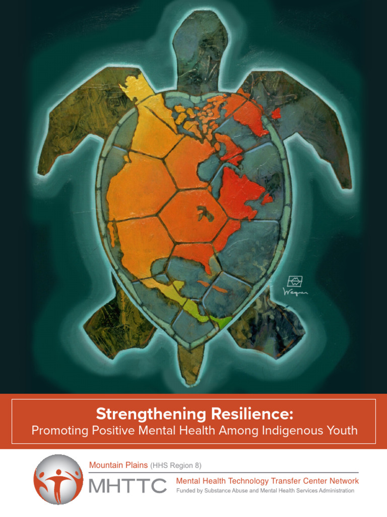 MHTTC Strengthening Resilience Promoting | PDF | Native Americans In ...