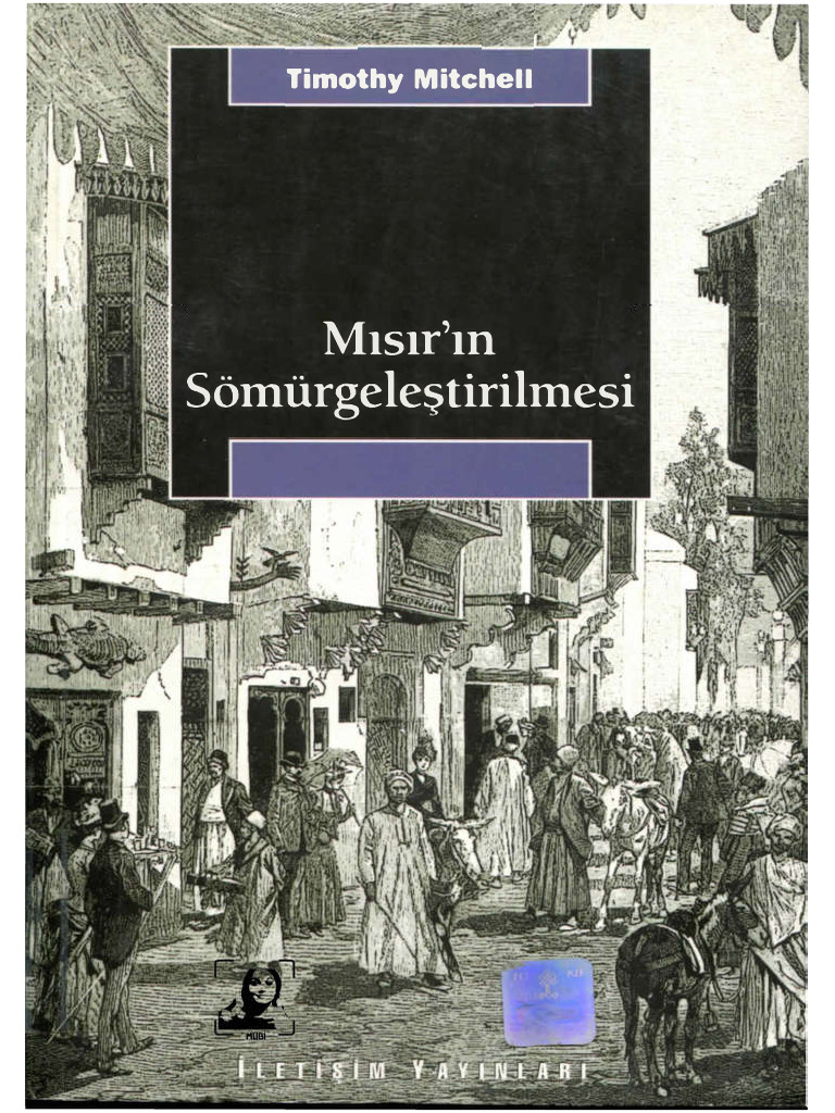 Misirin Sömürgeleşti̇ri̇lmesi̇ Timothy Mitchell | PDF