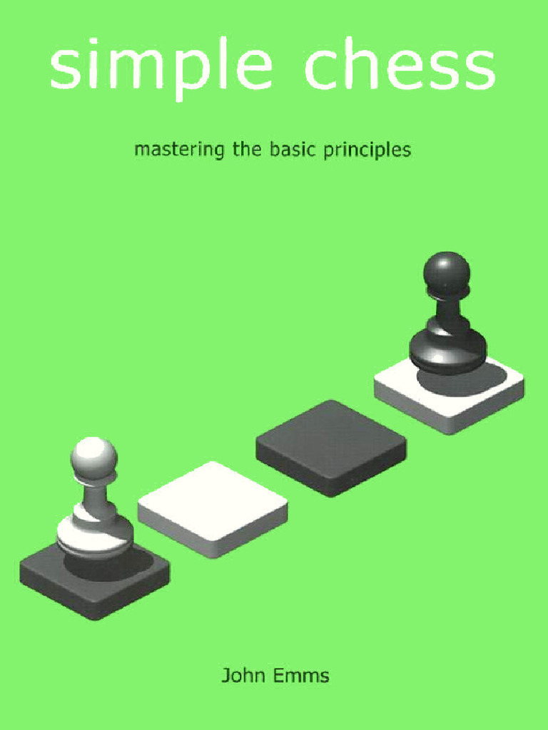 Emms - Simple Chess | PDF | Chess Openings | Competitive Games