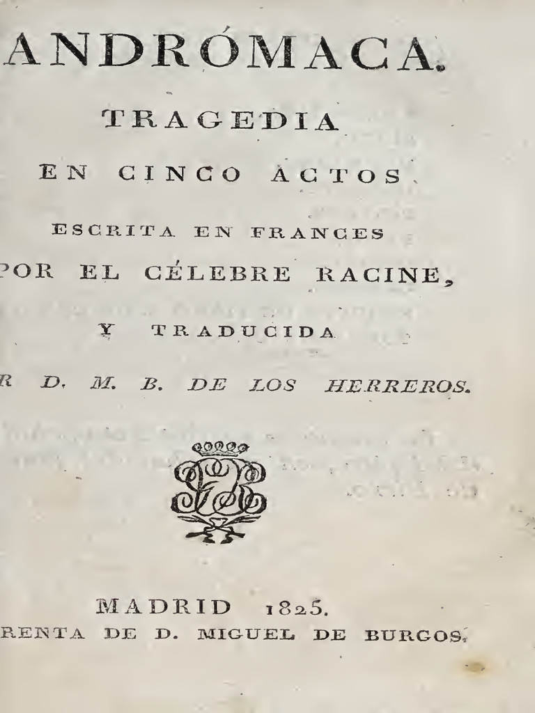 Andrómaca - Tragedia en Cinco Actos (IA Andrmacatragedia00raci) | PDF ...