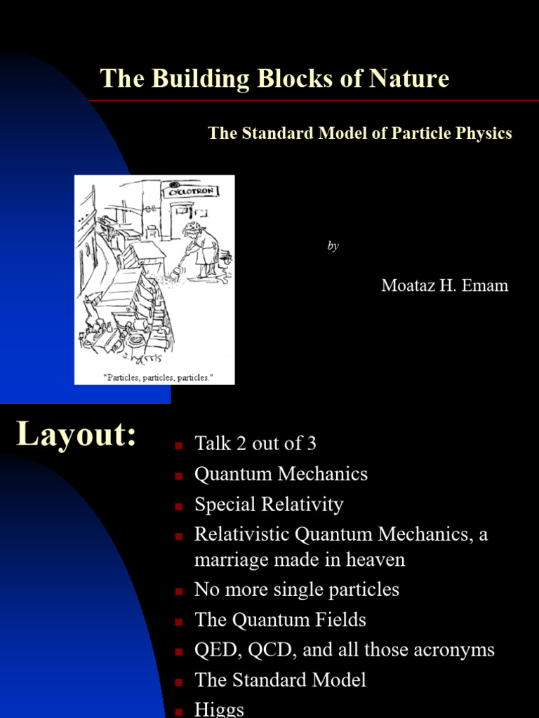 Presentation 2 of 3: "The Building Blocks of Nature - The Standard ...
