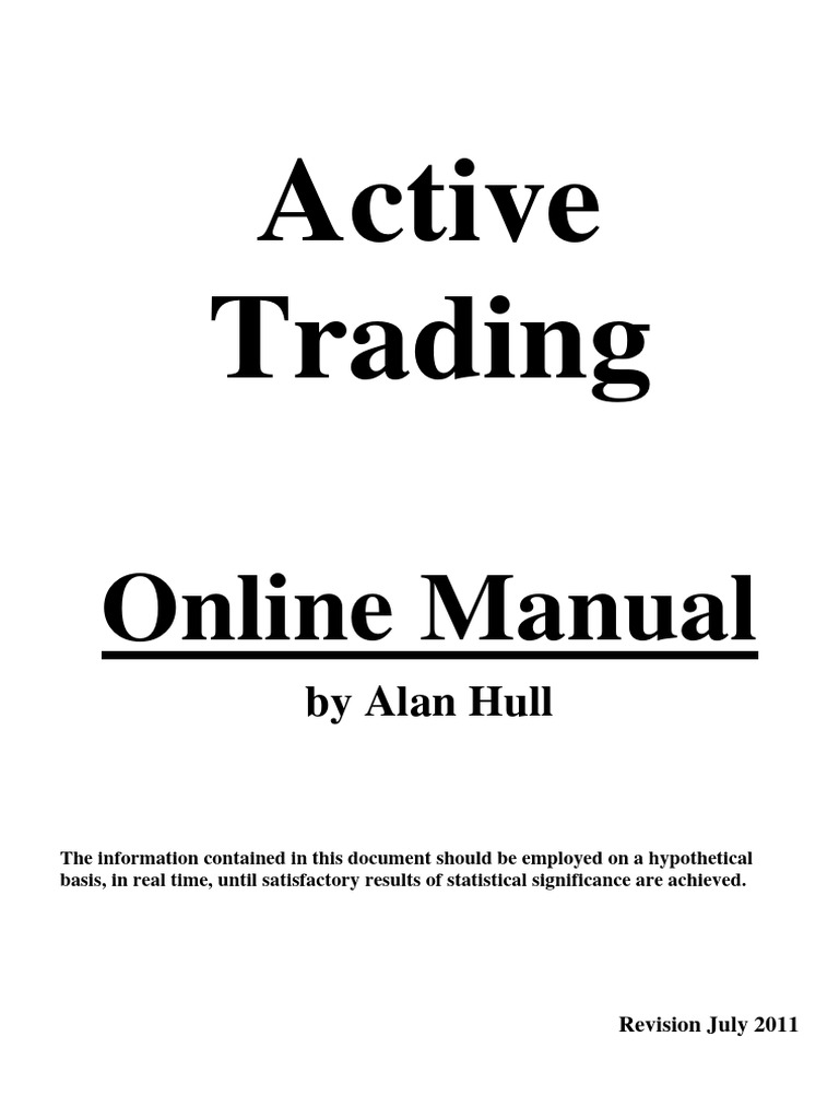 Alan Hull - Active Trading Manual | PDF | Order (Exchange) | Risk