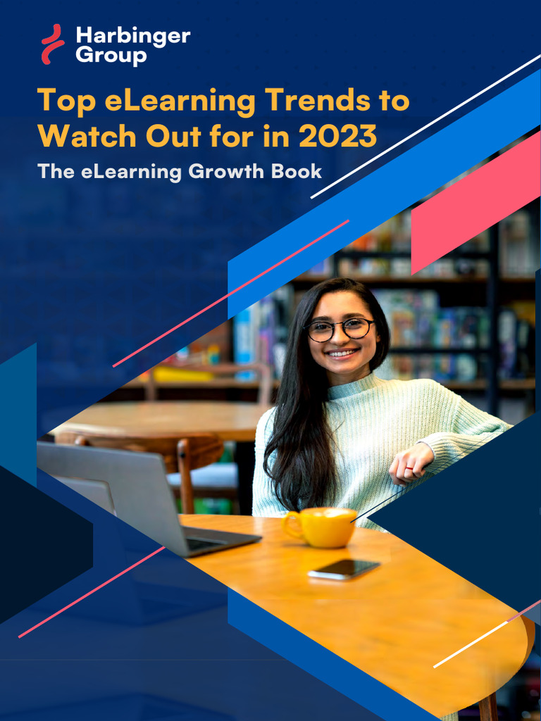 Harbinger Top Elearning Trends To Watch Out For in 2023 | PDF | Educational Technology | Learning