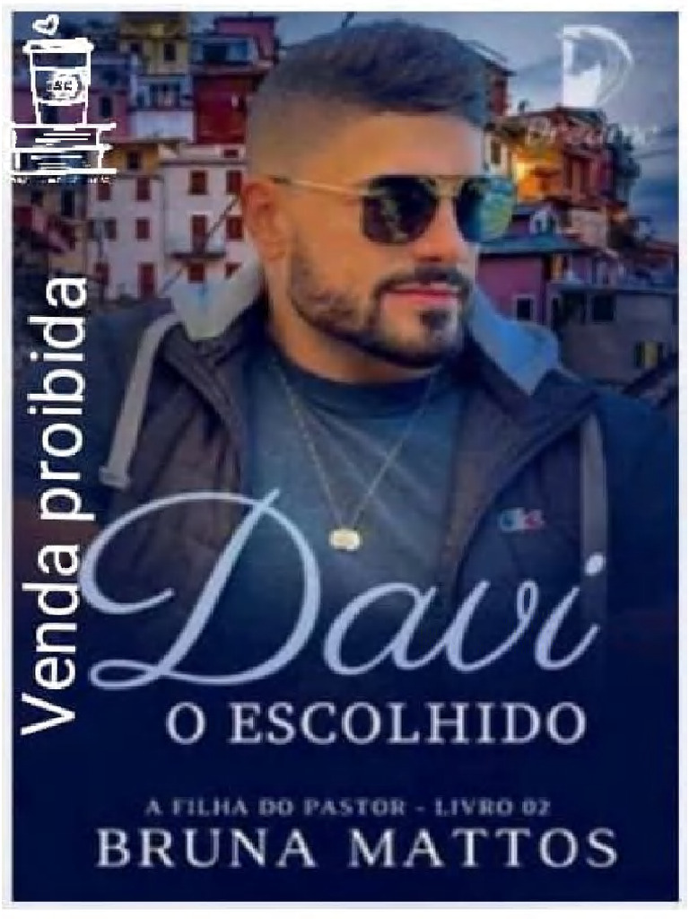 Davi O Escolhido A Filha Do Pastor LV 02 Bruna Mattos LSC | PDF