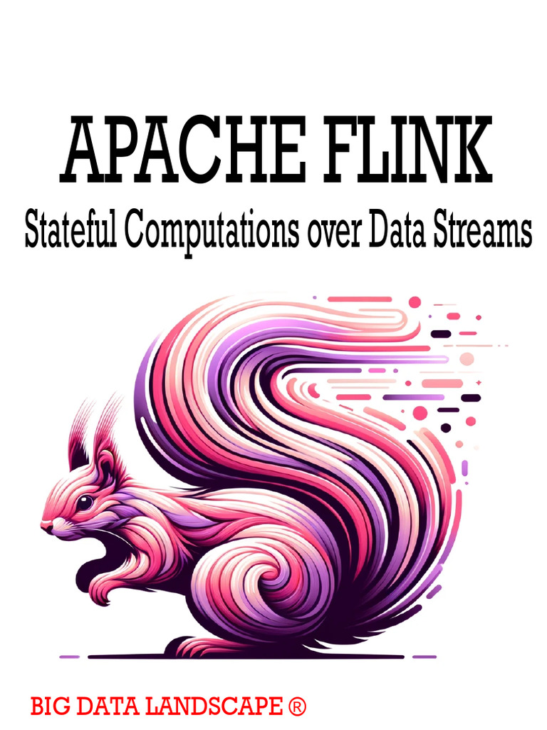 Apache+Flink+Introduction+-+Big+data+Landscape | PDF | Apache Hadoop | Big Data