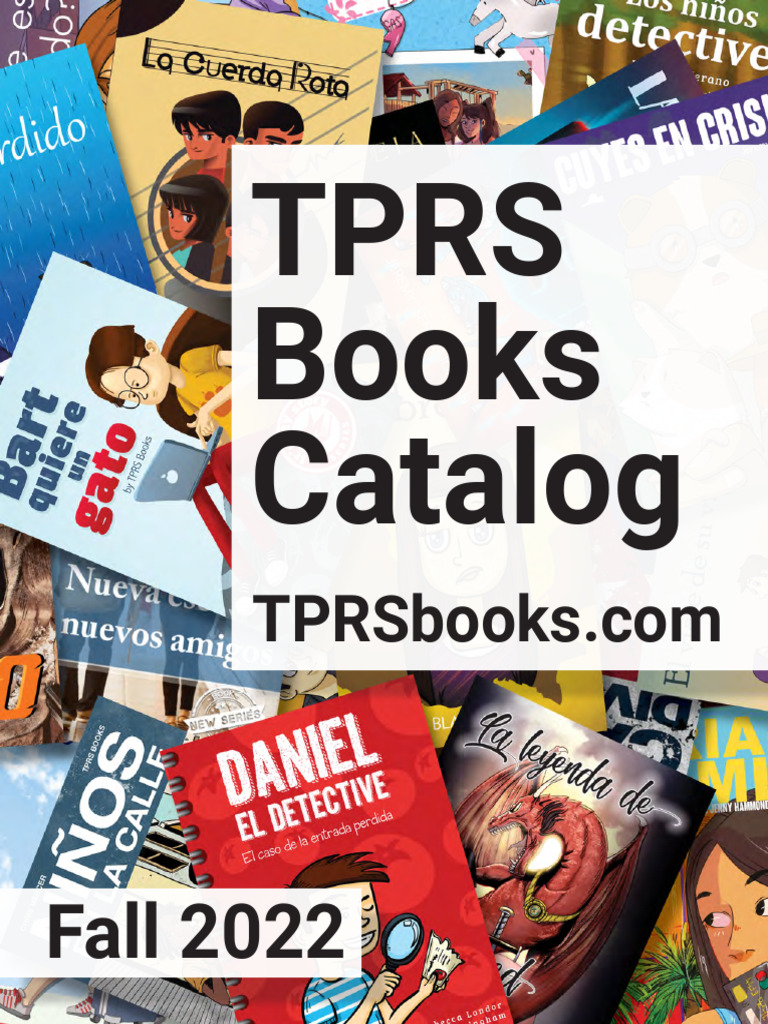 TPRS Books Catalog (Fall 2022) | PDF | Linguistics | Learning