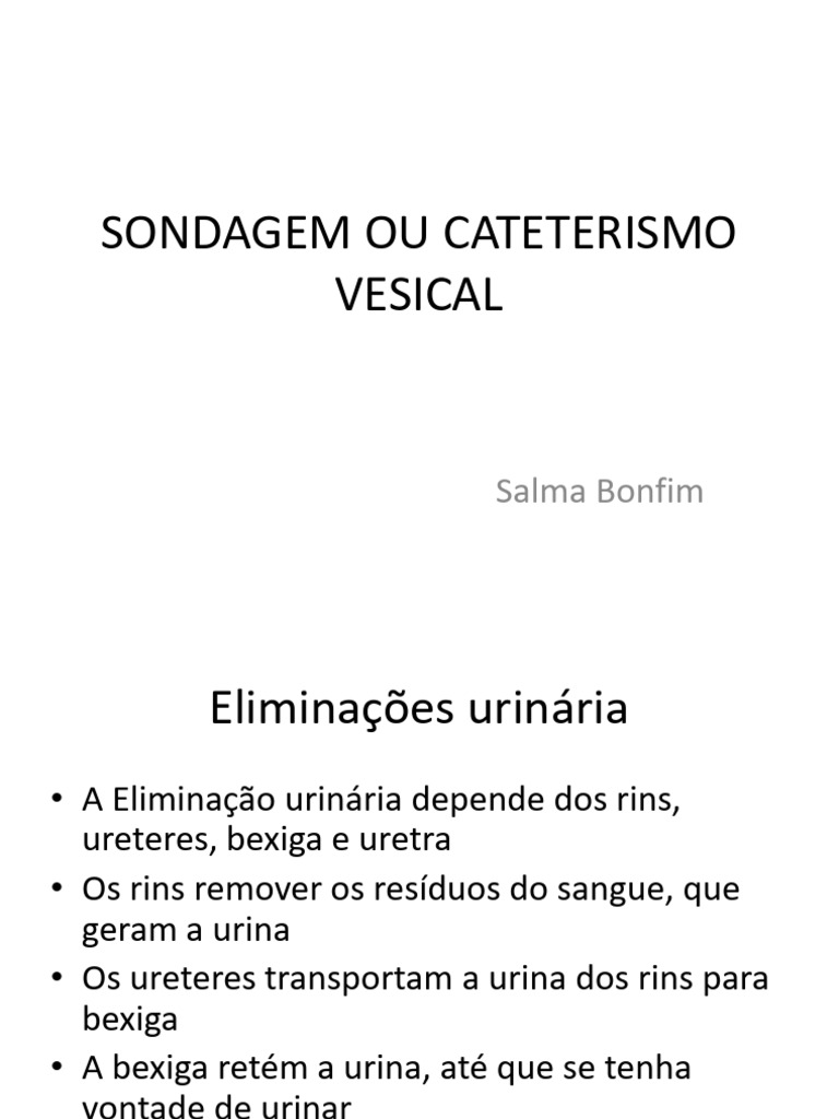 Sondagem Ou Cateterismo Vesical | PDF | Rim | Micção