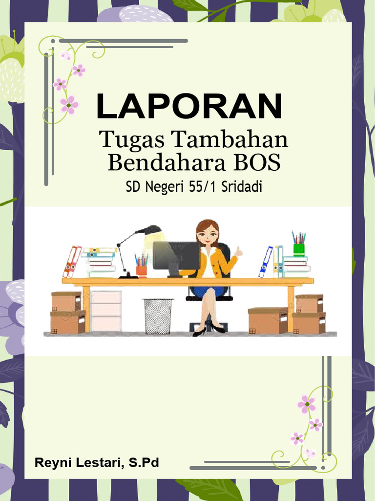 Laporan Tugas Tambahan Bendahara BOS | PDF | Bisnis | Pengelolaan Keuangan & Uang
