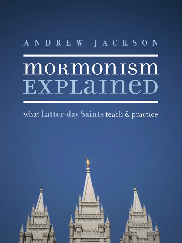 Mormonism Explained | PDF | Social Science | Science & Mathematics