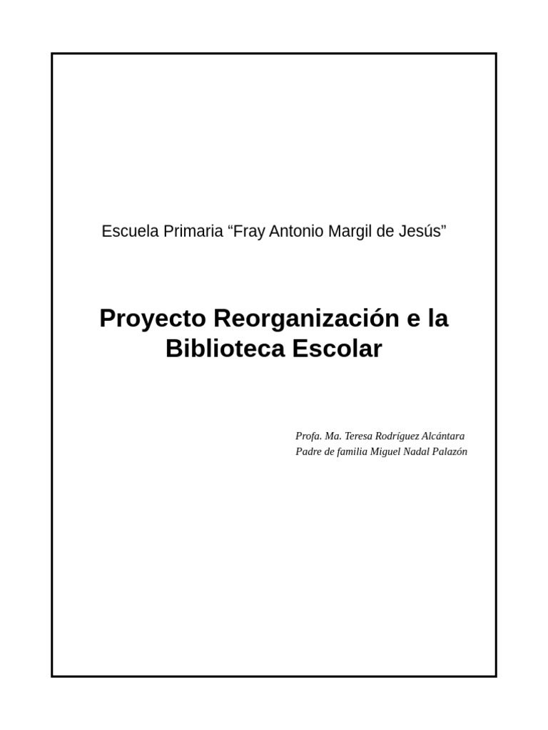 Proyecto de Reorganización Bibliotecaria | PDF | Biblioteca escolar ...