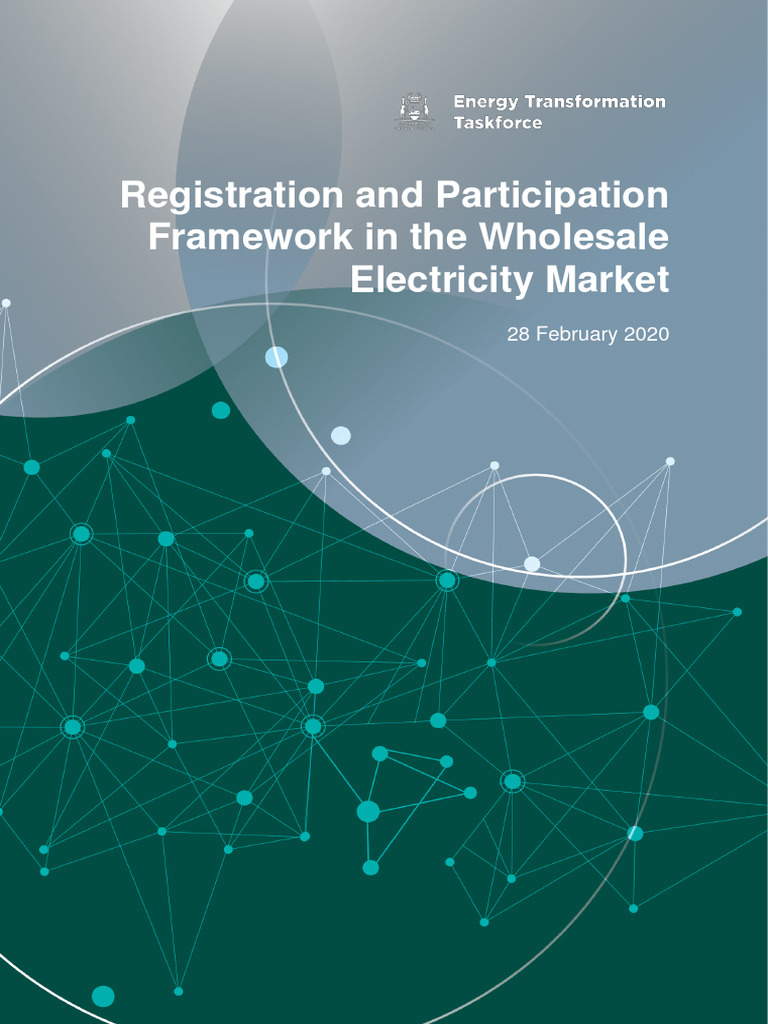 Registration and Participation Framework in the Wholesale Electricity ...