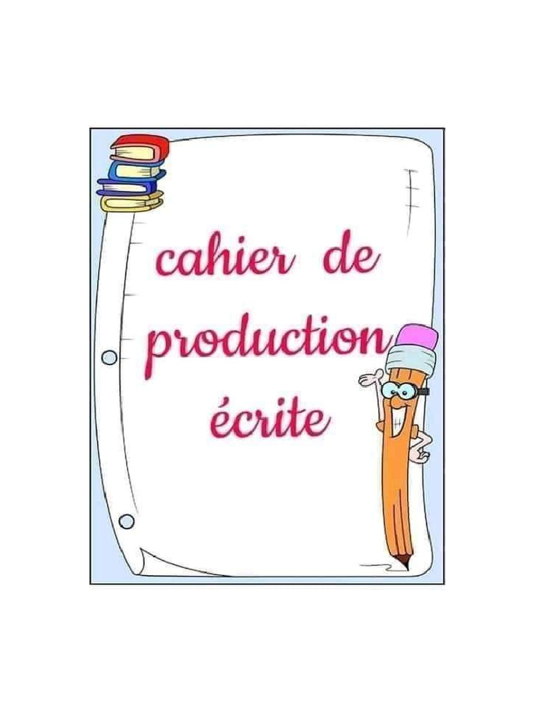 Cahier de Production Ecrite | PDF
