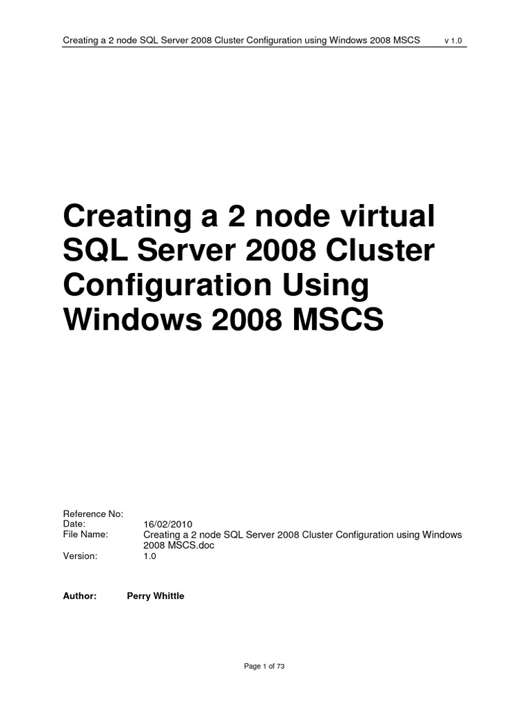 Creating A 2 Node Sql Server 2008 Cluster Configuration Pdf Computer Cluster Microsoft Sql