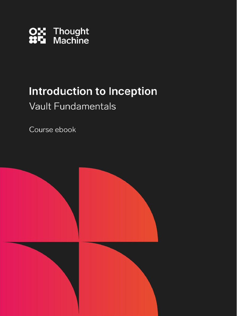 Vault Fundamentals Introduction To Inception | PDF | Transaction Account | Overdraft