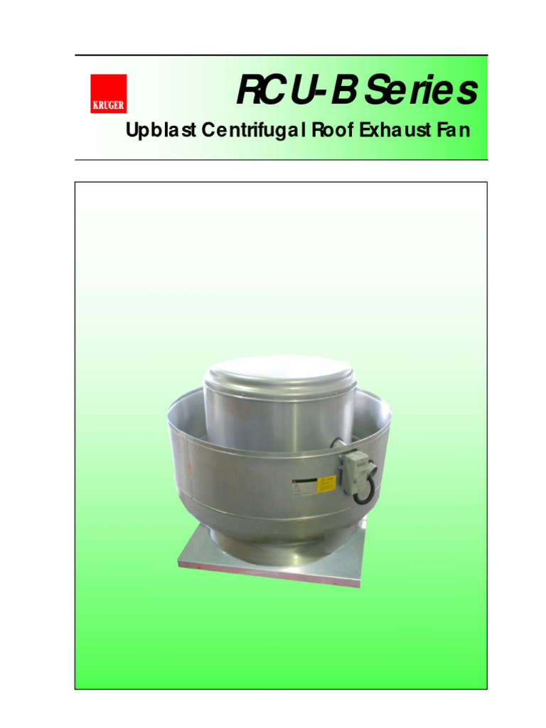 RCU - Series Upblast Centrifugal Roof Exhaust Fan | PDF | Manufactured Goods | Mechanical ...