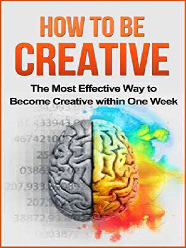 How To Be Creative - The Most Effective Way To Become - Andy Johnson (Johnson, Andy) - 2014 - # ...