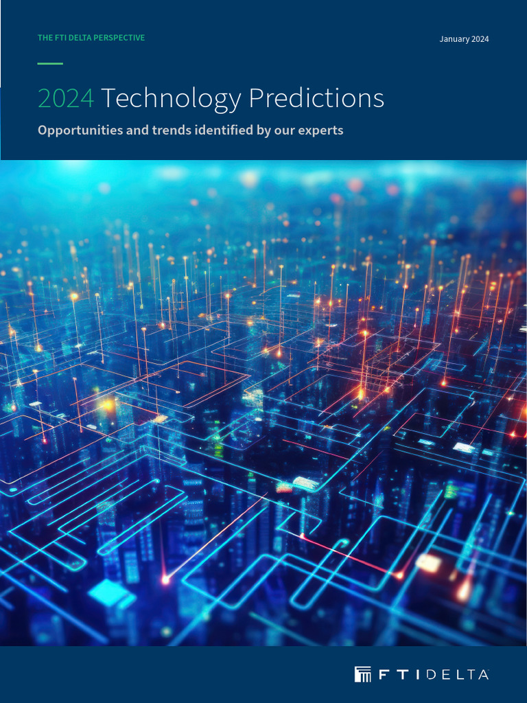 FTI Delta Tech Trends 2024 | PDF | Artificial Intelligence | Intelligence (AI) & Semantics