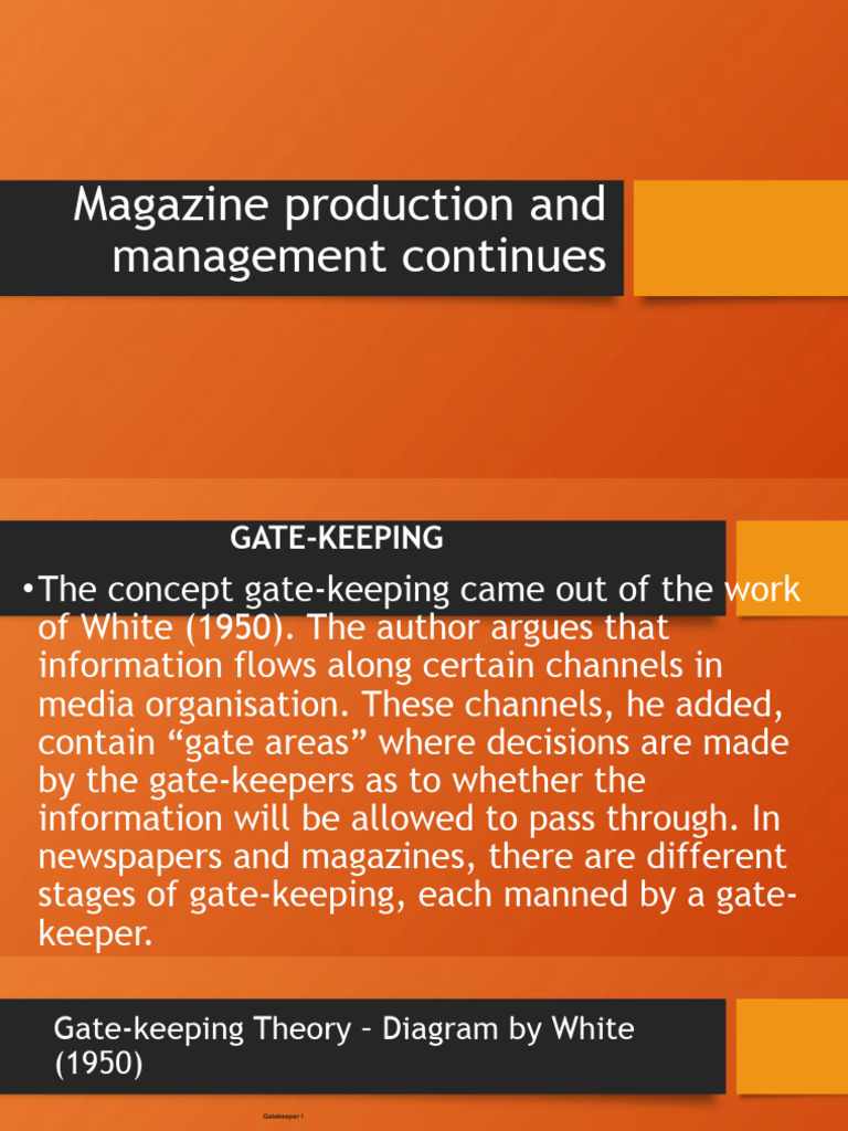 Slides For Magazine MGT and Production - Gate-Keeping | PDF ...