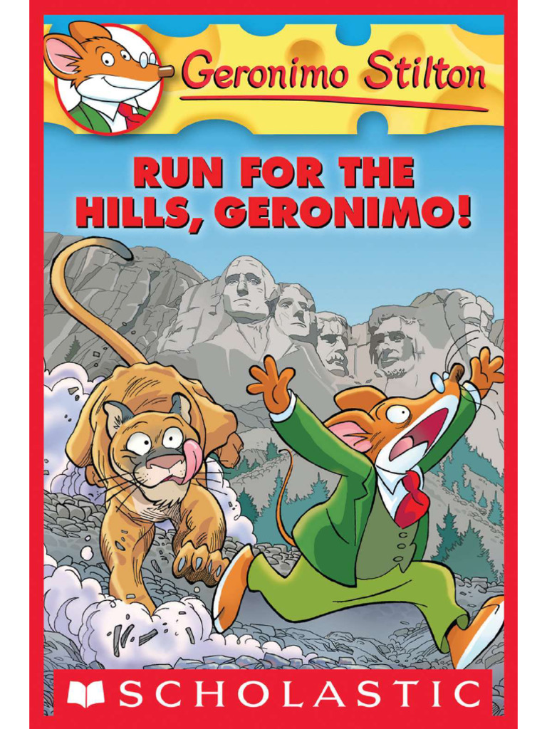 Geronimo Stilton - Run For The Hills, Geronimo! | PDF