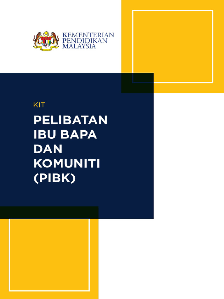 Kit Pelibatan Ibu Bapa Dan Komuniti (PIBK) | PDF