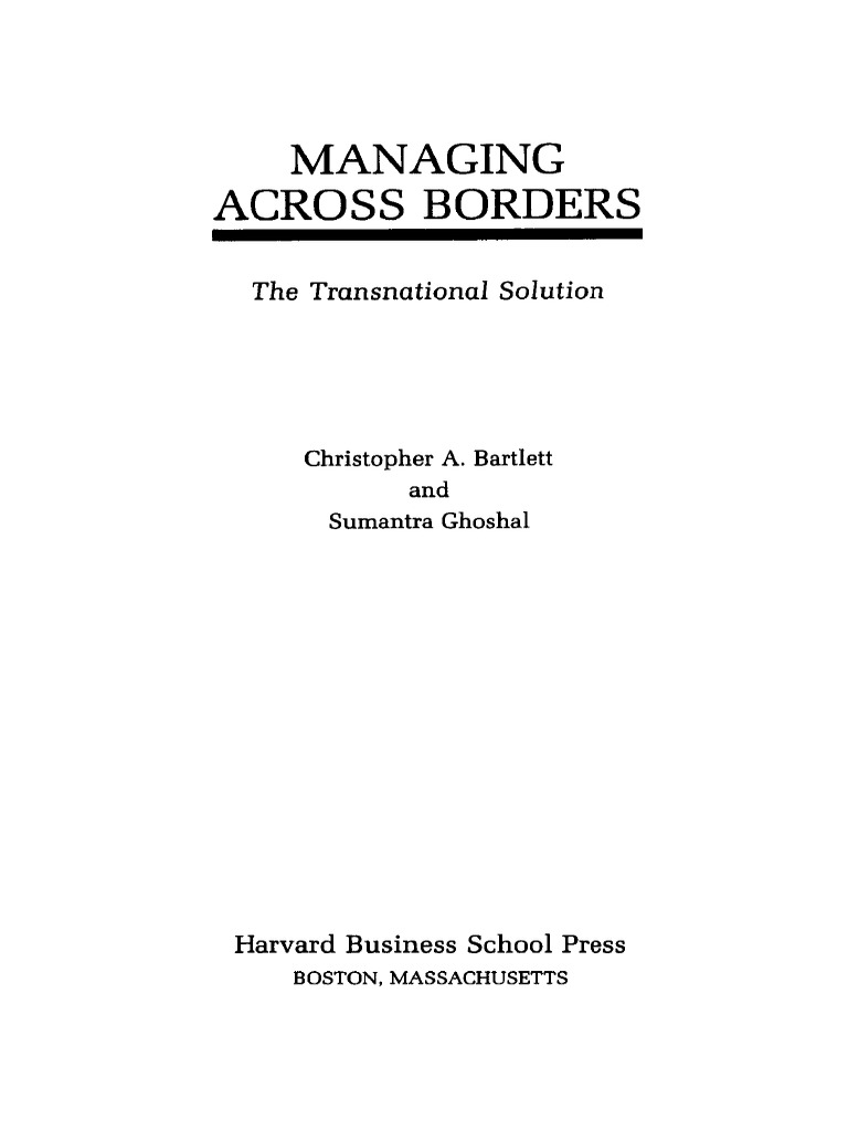 Managing Across Borders The Transnationa | PDF