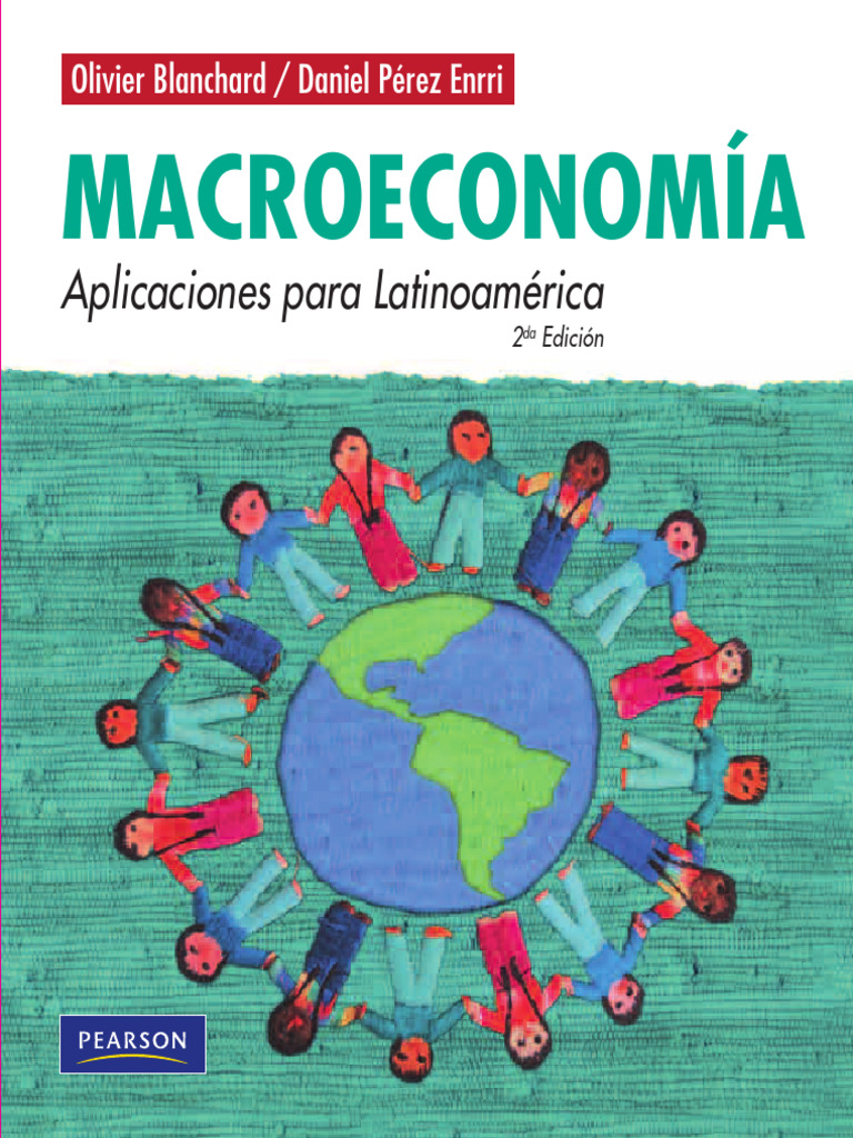 Blanchard y Pérez Enrri - Macroeconomía. Aplicaciones para Latinoamérica - Cap.1 y 2 | PDF ...