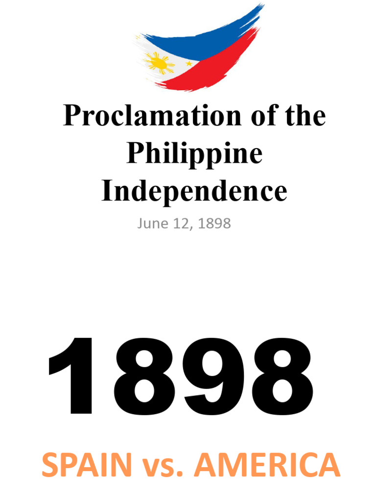 Philippine Independence Proclamation 1898 | PDF | Conflicts | Philippines