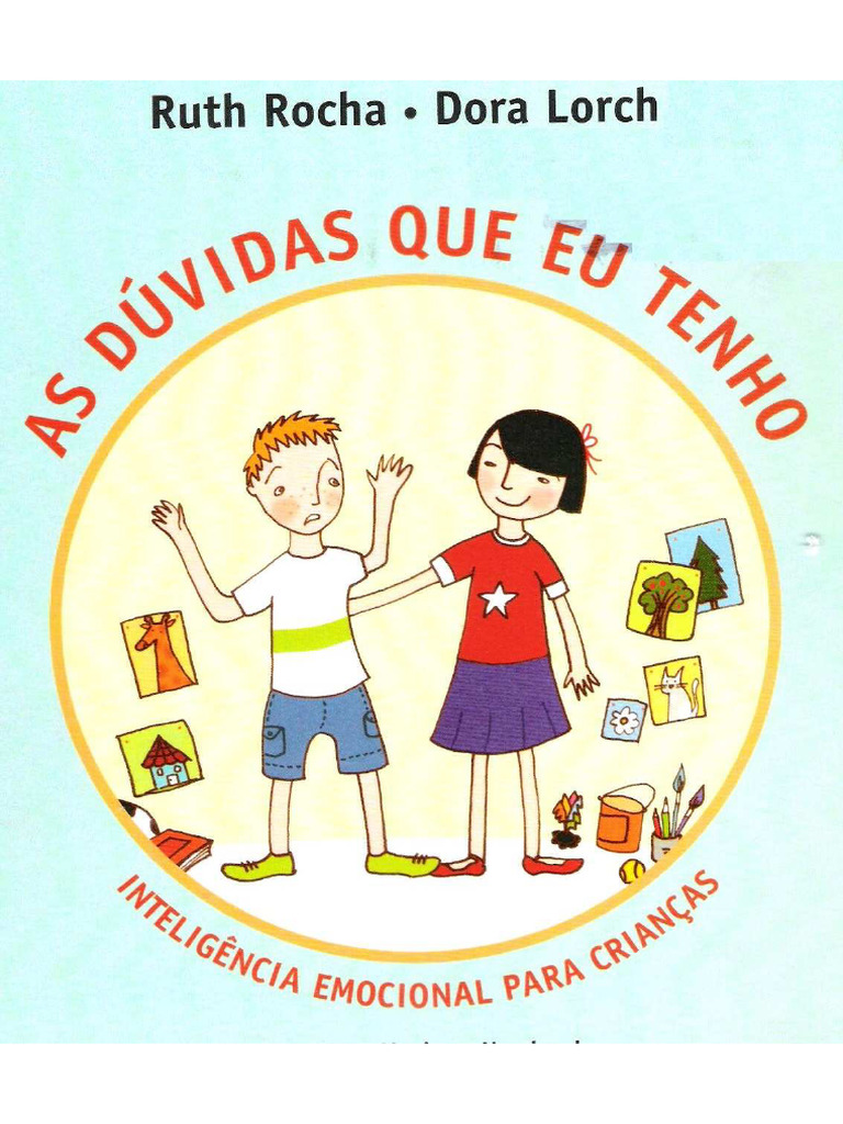 LIVRO INFANTIL - As Dúvidas Que Eu Tenho - Ruth Rocha | PDF
