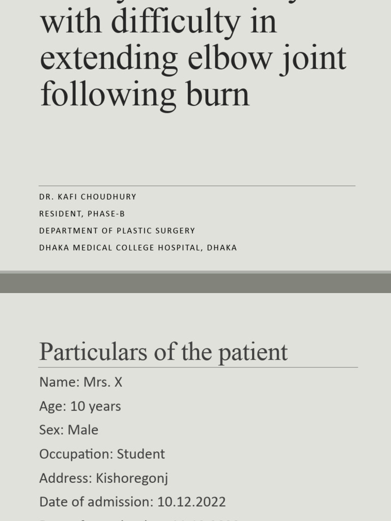 Clincal Case Presentation | PDF | Elbow | Burn