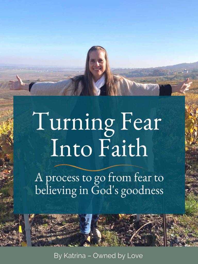 Turning Fear into Faith | PDF | Fear | Faith
