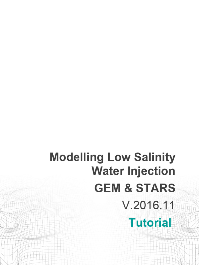Modelling Low Salinity Water Injection With GEM - TUTORIAL - 2017 | PDF | Calcite | Water
