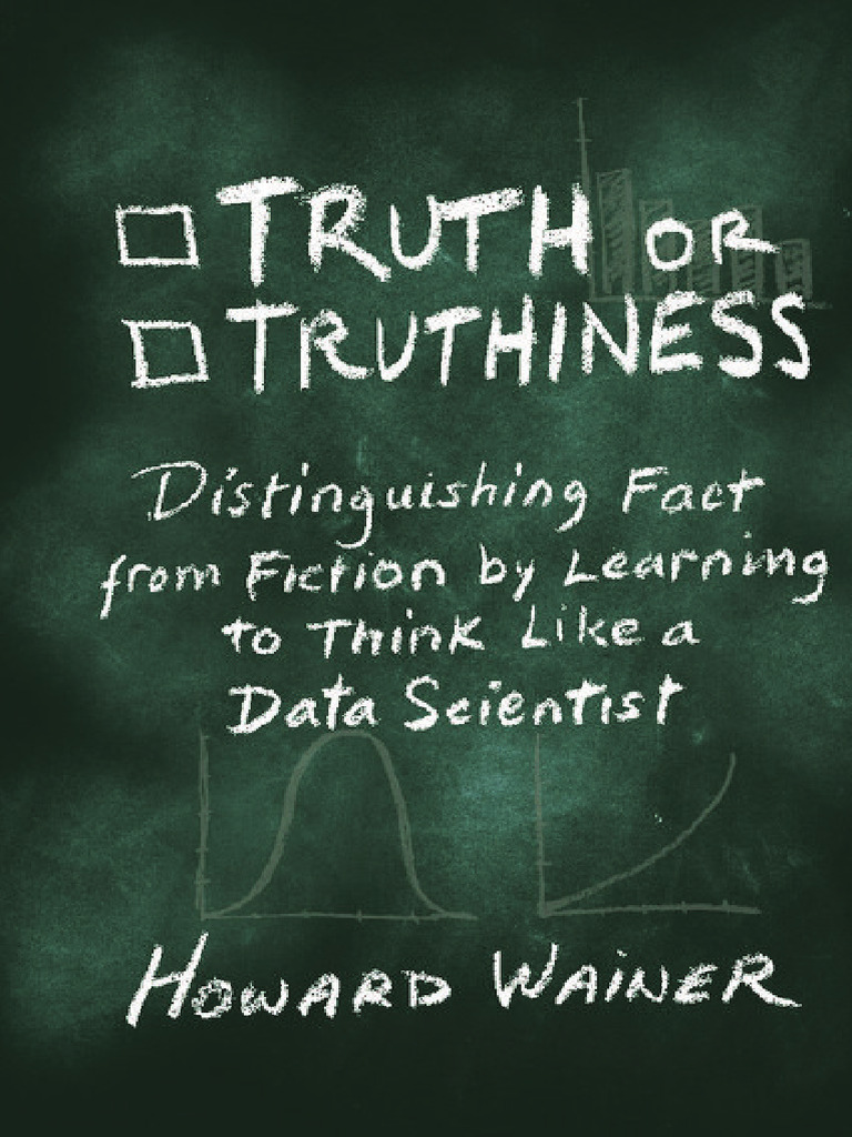 Truth or Truthiness - Distinguishing Fact From Fiction by Learning To ...