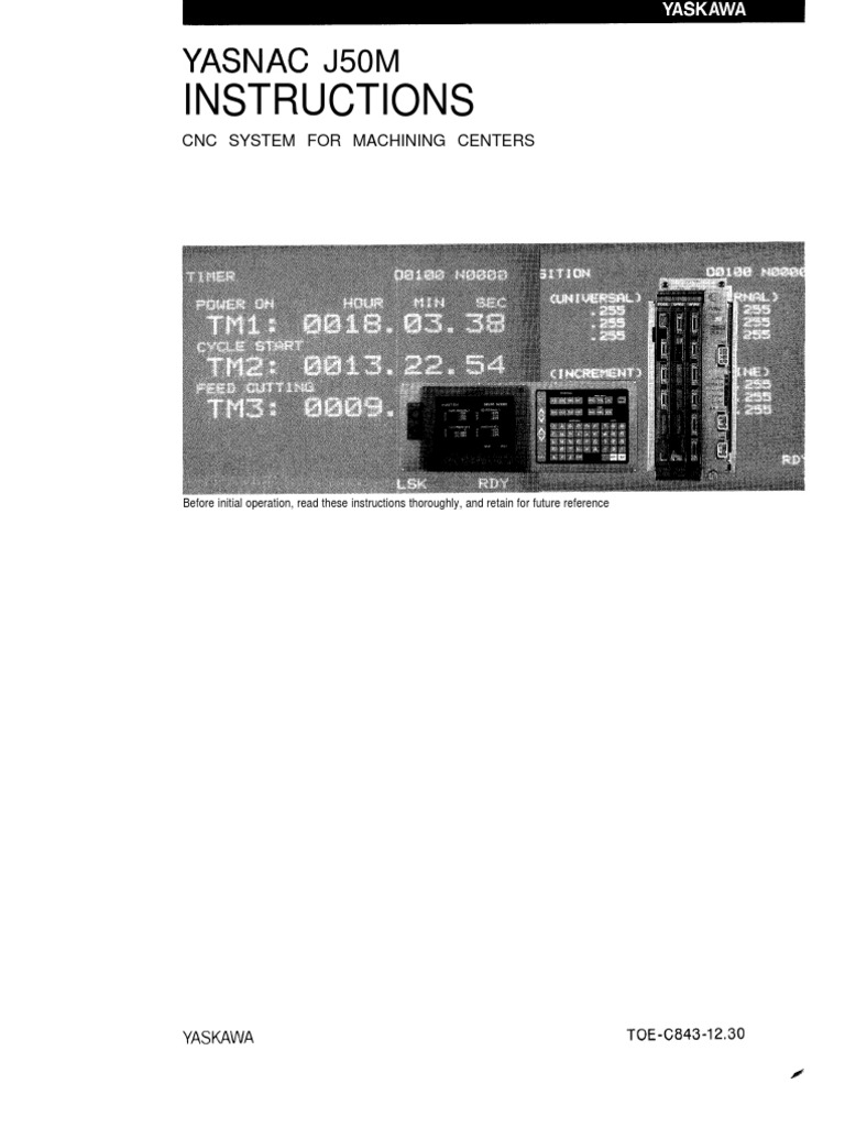 YASNAC J50M CNC System for Machining Centers Operator's Manual: Instructions for Programming ...
