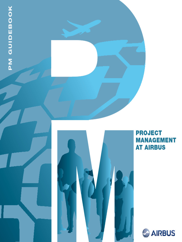 Airbus Project Management Guidebook | PDF | Project Management ...