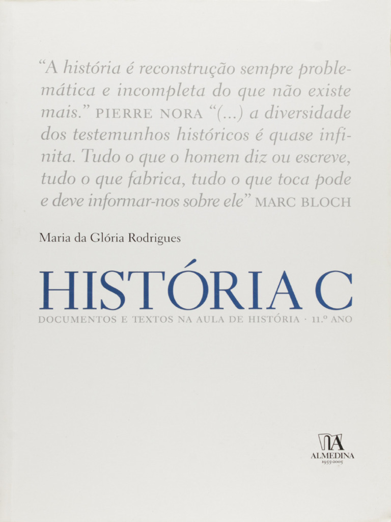 Resumo Historia C Documentos e Textos Na Aula de Historia 11o Ano Maria ...