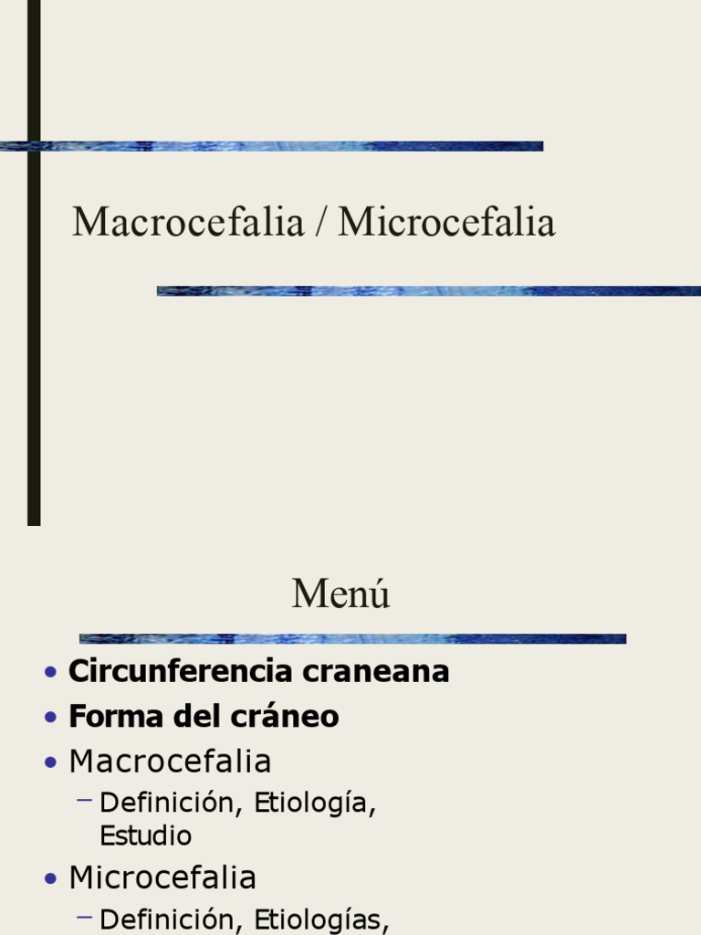 Macrocefalia y Microcefalia: Diagnóstico y Causas | PDF | Pediatría | Desorden congenito