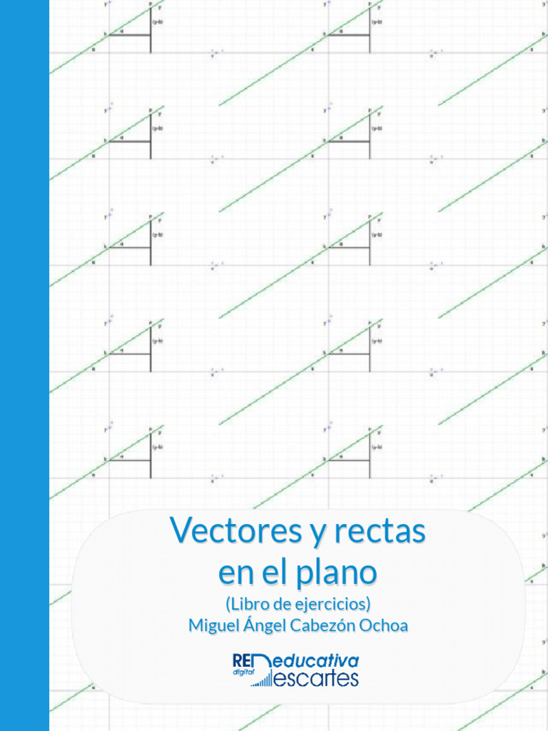 Vectores y Rectas | PDF | Línea (geometría) | Vector Euclidiano