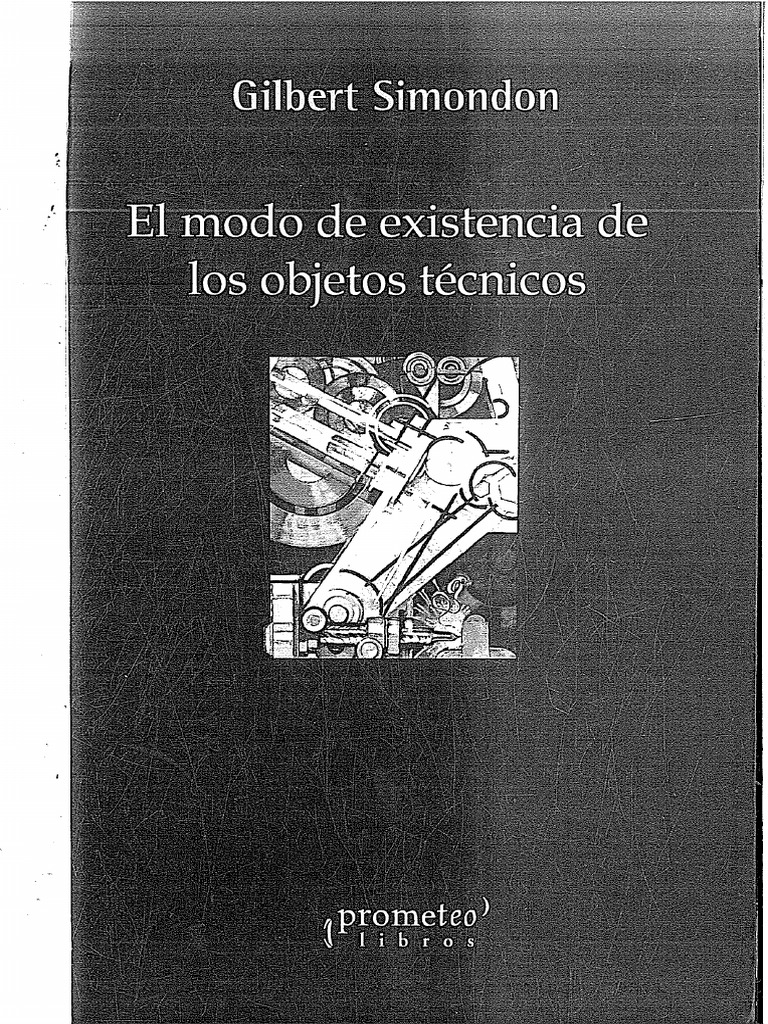G. Simondon El Modo de Existencia de Los Objetos Técnicos | PDF ...
